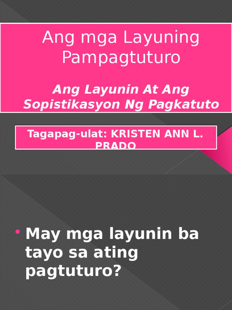 Kriten Ann L. Prado - Ft603 - Ang Layuning Pampagtuturo | PDF