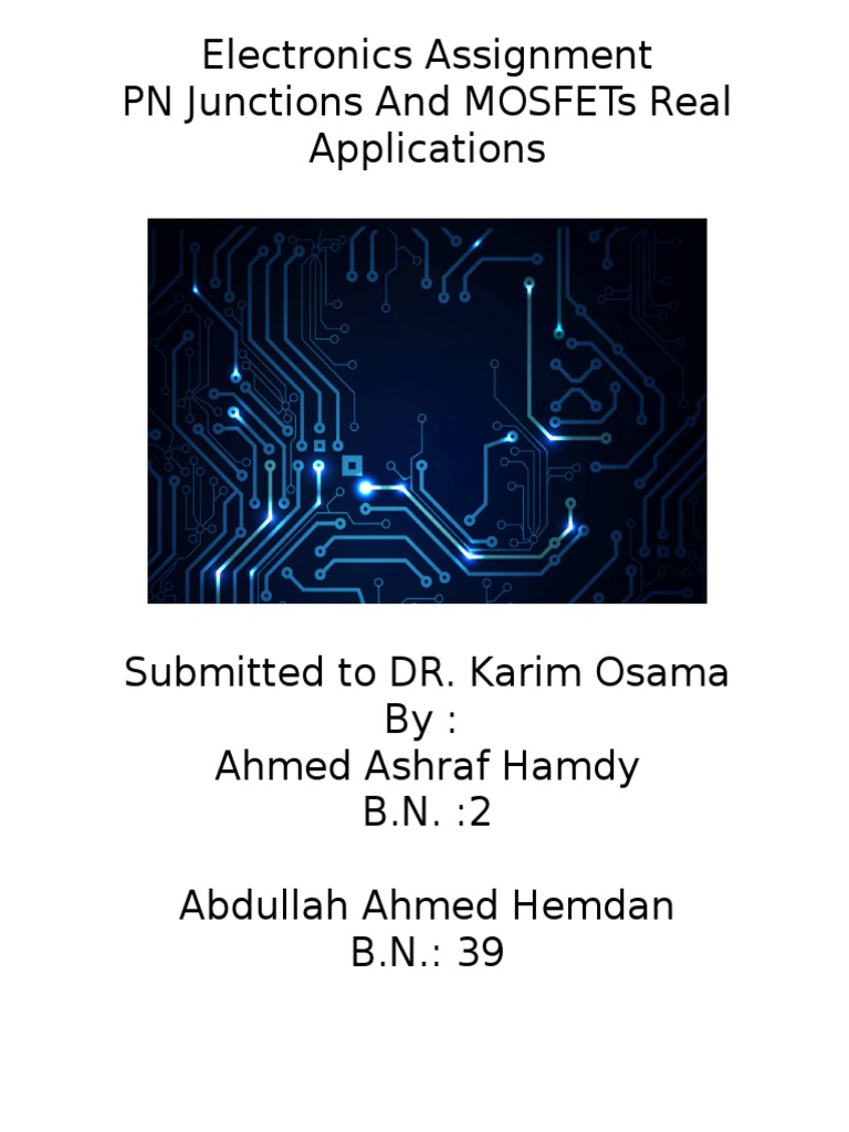Electronics Assignment | PDF | P–N Junction | Field Effect Transistor