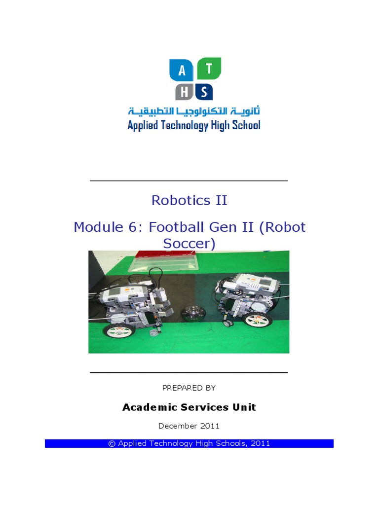 Robotics II Module 6: Football Gen II (Robot Soccer) : Academic ...