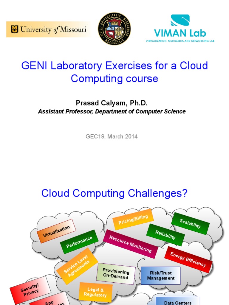 GENI Laboratory Exercises For A Cloud Computing Course: Prasad Calyam ...