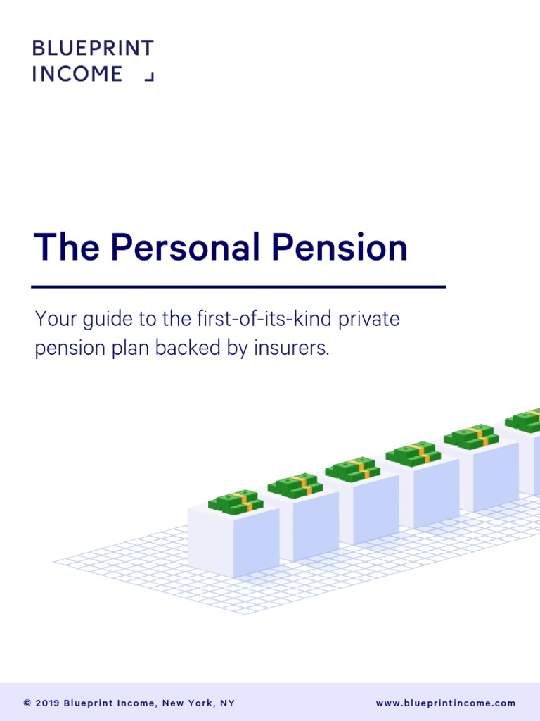 Blueprint Income Personal Pension Guide | PDF | Pension | Annuity ...