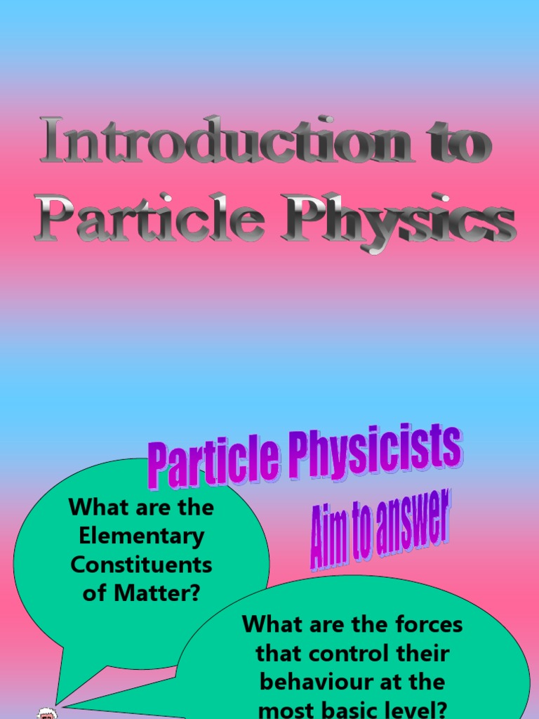 Introduction To Particle Physics | PDF | Particle Physics | Neutrino
