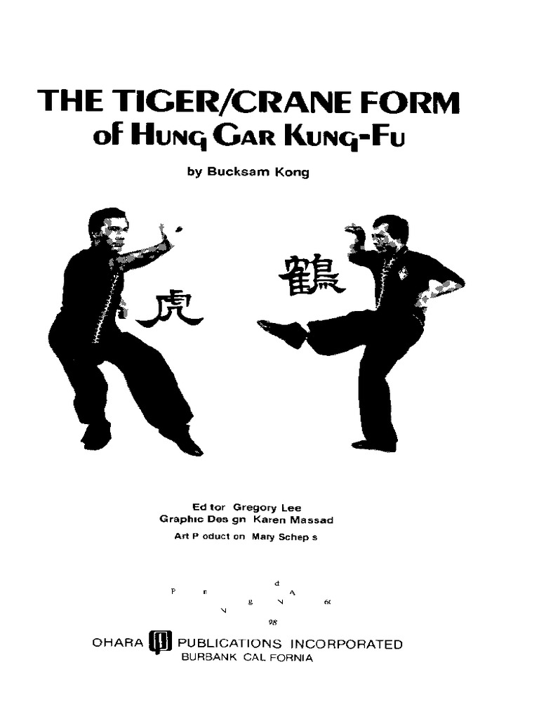 The Tiger Crane Form of Hung Gar Kung-Fu | PDF | East Asian Martial ...