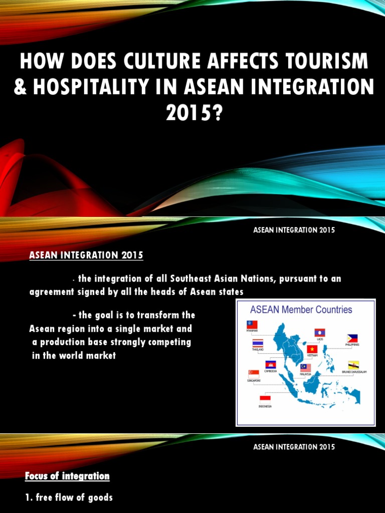 How Does Culture Affects Tourism & Hospitality in Asean Integration ...