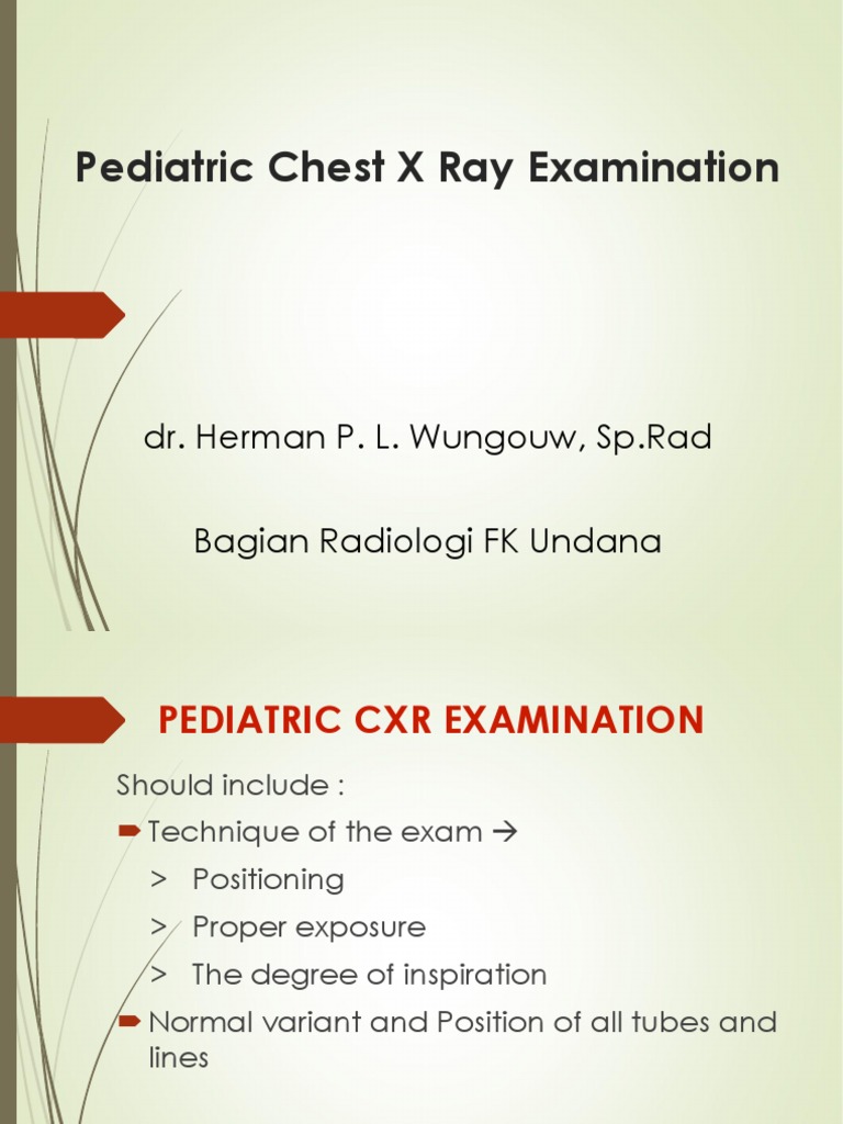 Pediatric Chest X-Ray Examination Guide | PDF | Thorax | Lung