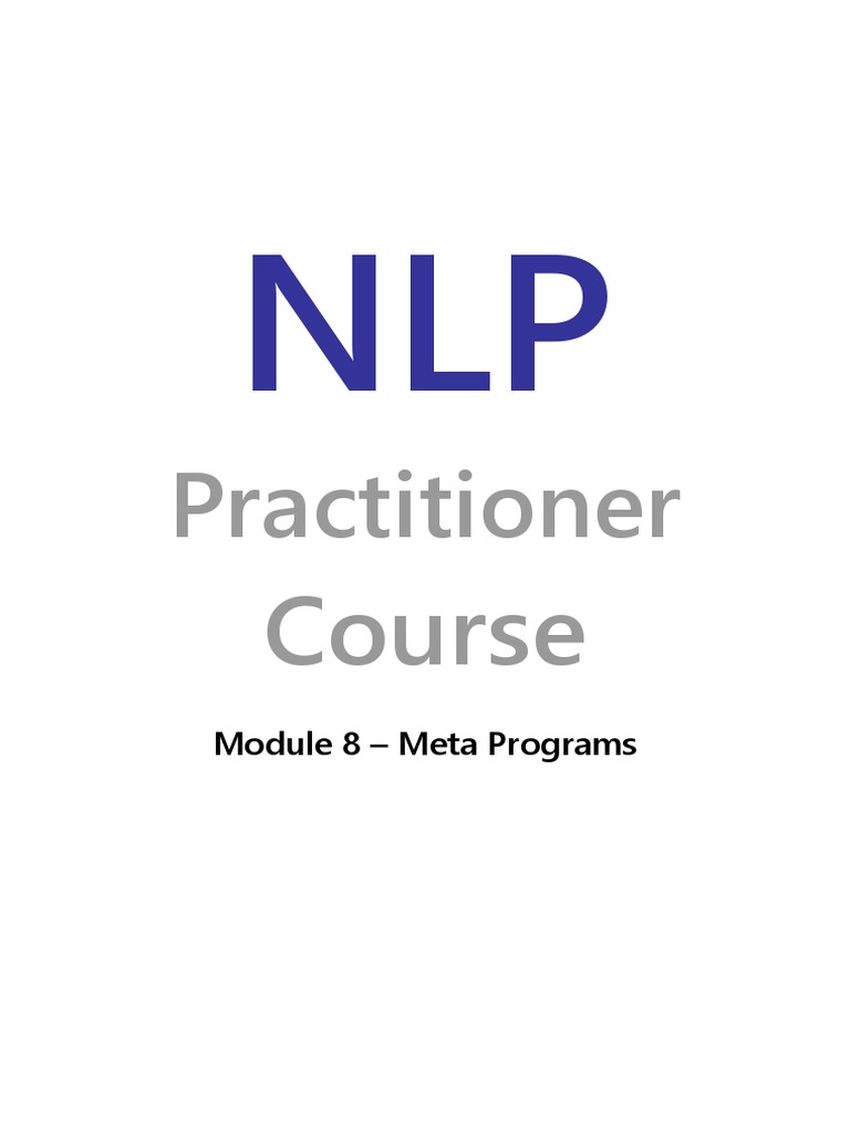 NLP Module 8 Meta Programs | PDF | Neuro Linguistic Programming ...