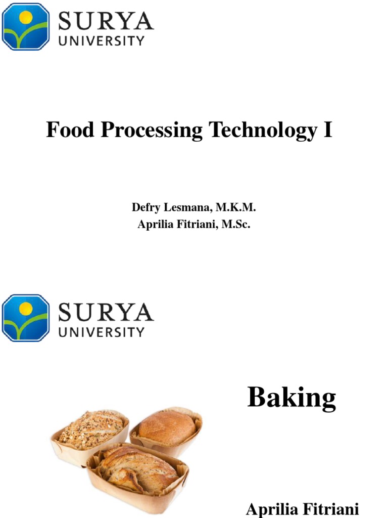Food Processing Technology I: Defry Lesmana, M.K.M. Aprilia Fitriani, M.SC | PDF | Breads | Dough