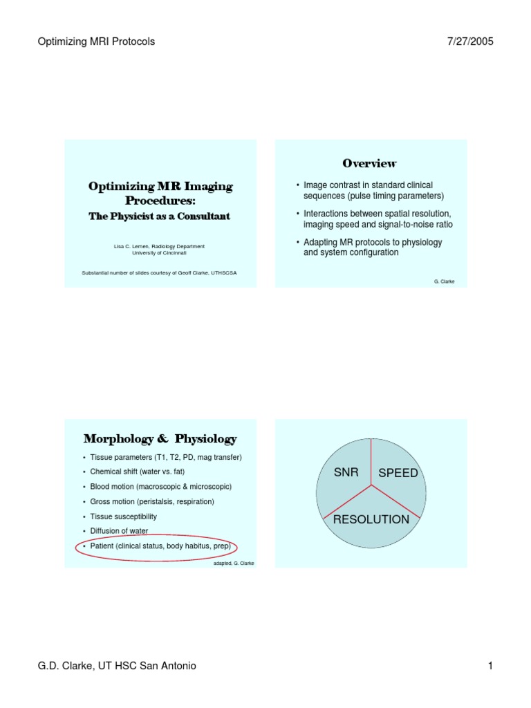 Optimizing MRI Protocols: Adapting Sequences to Physiology, Anatomy and ...