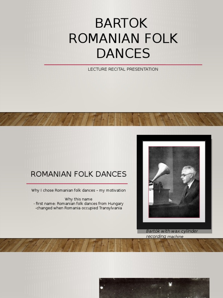 Bartok Romanian Folk Dances: Lecture Recital Presentation | PDF
