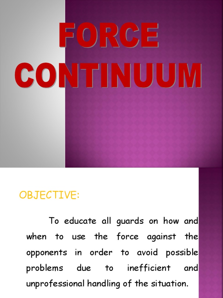 Force Continuum | PDF | Arrest | Police Officer