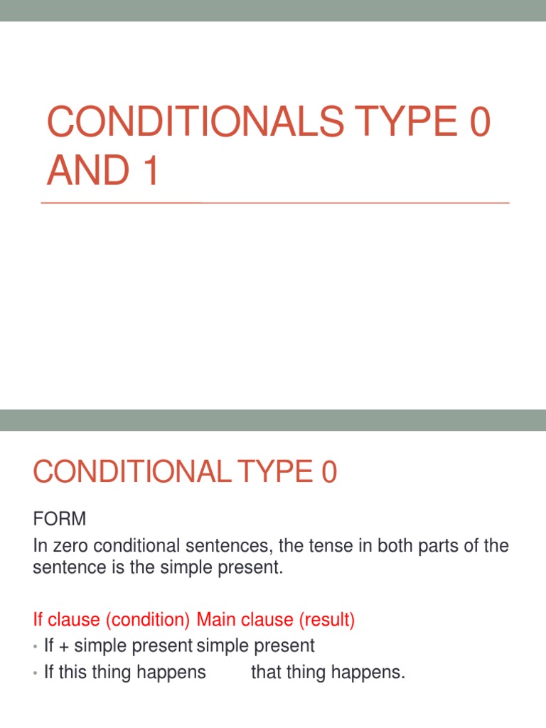 Conditional Type 0 and 1 | PDF | Sentence (Linguistics) | Grammar