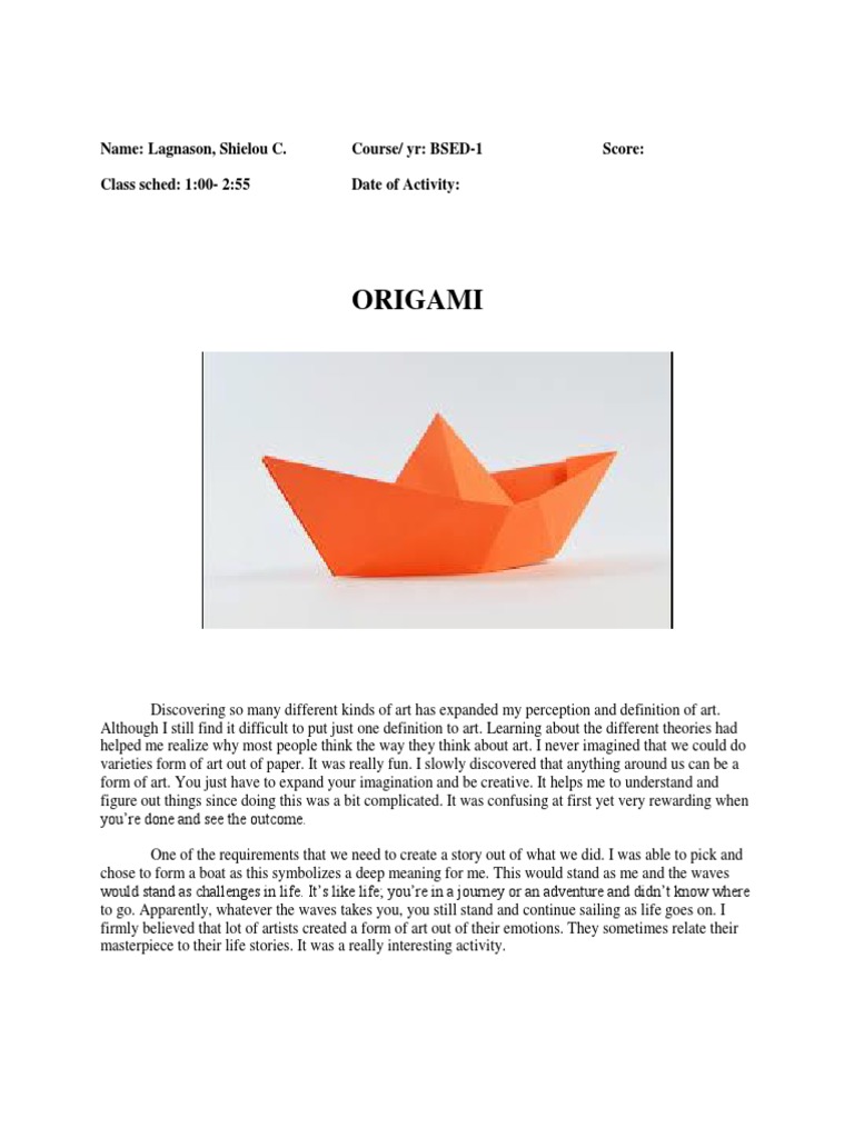 Origami: Name: Lagnason, Shielou C. Course/ Yr: BSED-1 Score: Class ...