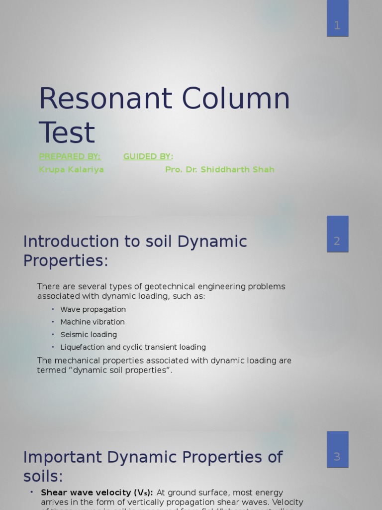 Resonant Column Test: Prepared by Guided By: Krupa Kalariya Pro. Dr ...