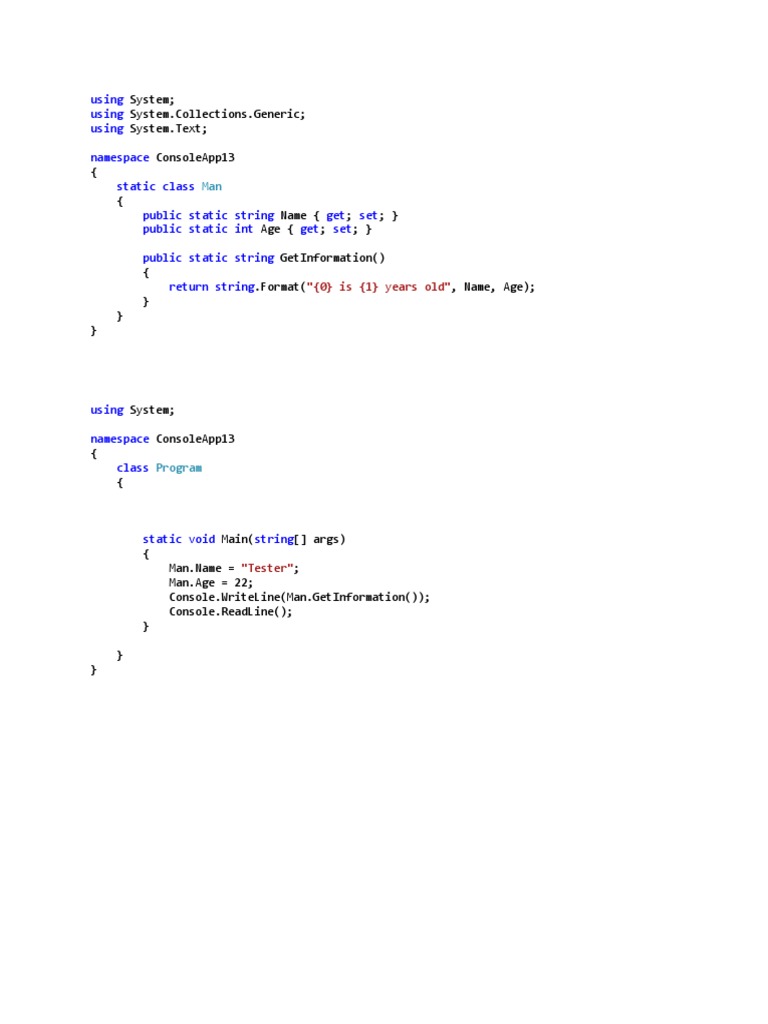 Using Using Using Namespace Static Class Public Static String Get Set Public Static Int Get Set ...
