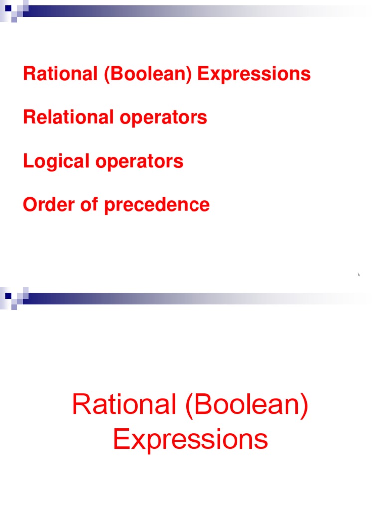 Boolean Expressions Guide: Relational, Logical Operators & Order of ...