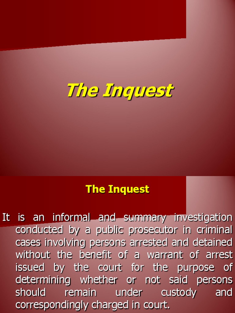 Inquest - Basic Criminal Procedures (Arrest) | PDF | Prosecutor | Arrest