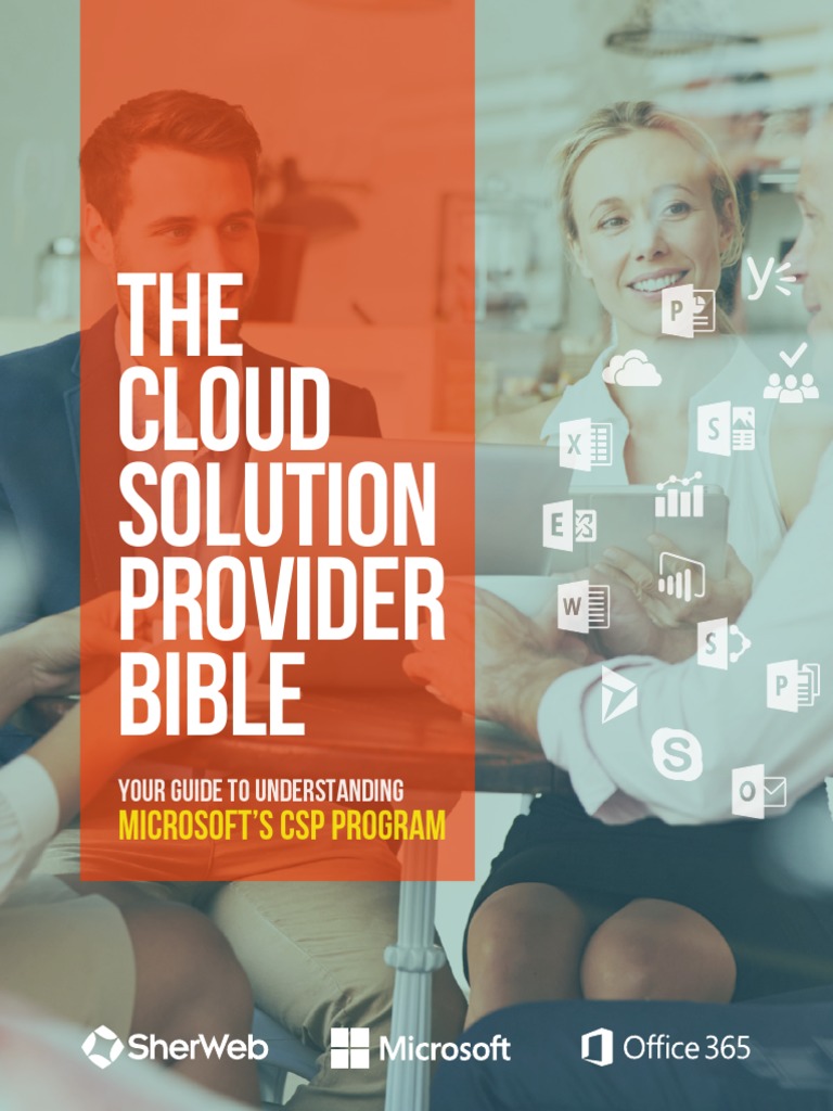 THE Cloud Solution Provider Bible: Microsoft's CSP Program | PDF ...
