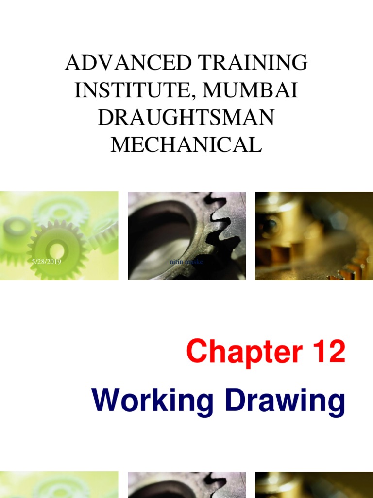 Advanced Training Institute, Mumbai Draughtsman Mechanical: Nitin Maske ...