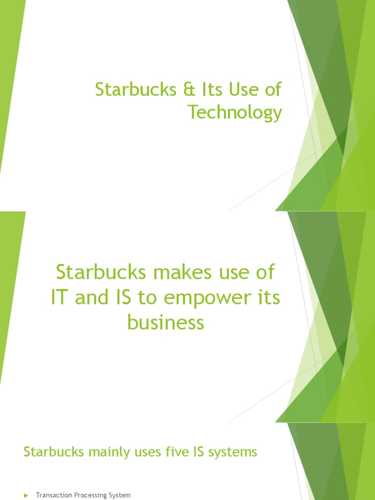 Starbucks and Information Technology | PDF | Decision Support System ...