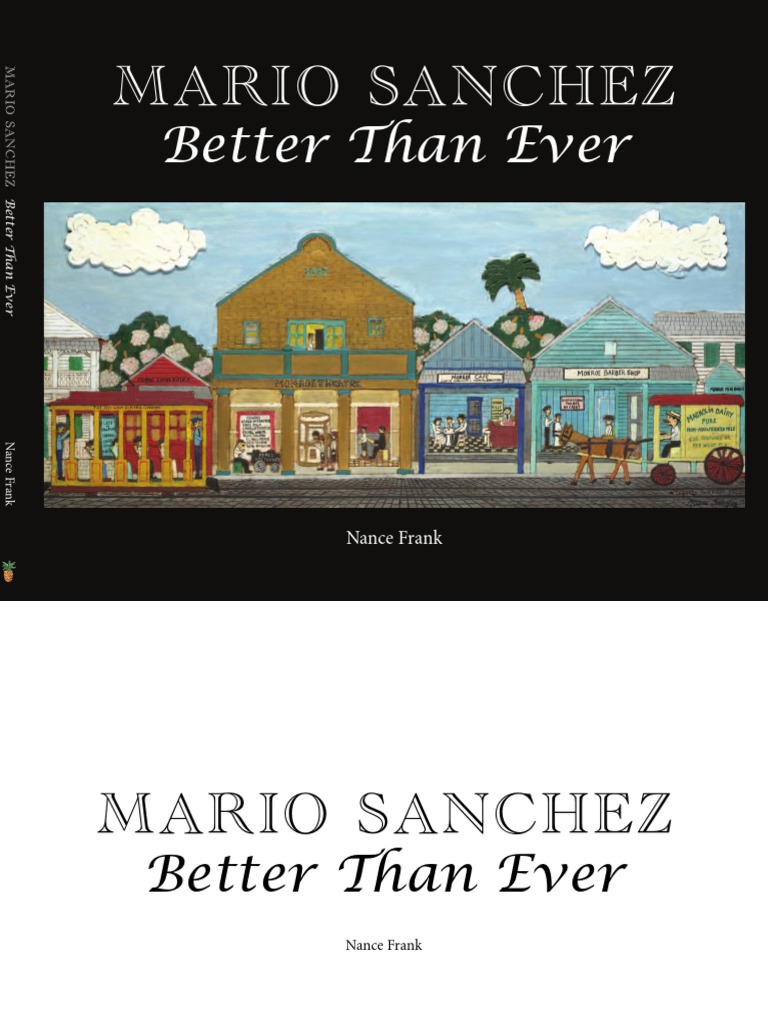 Mario Sanchez: Better Than Ever by Nance Frank | PDF | Art