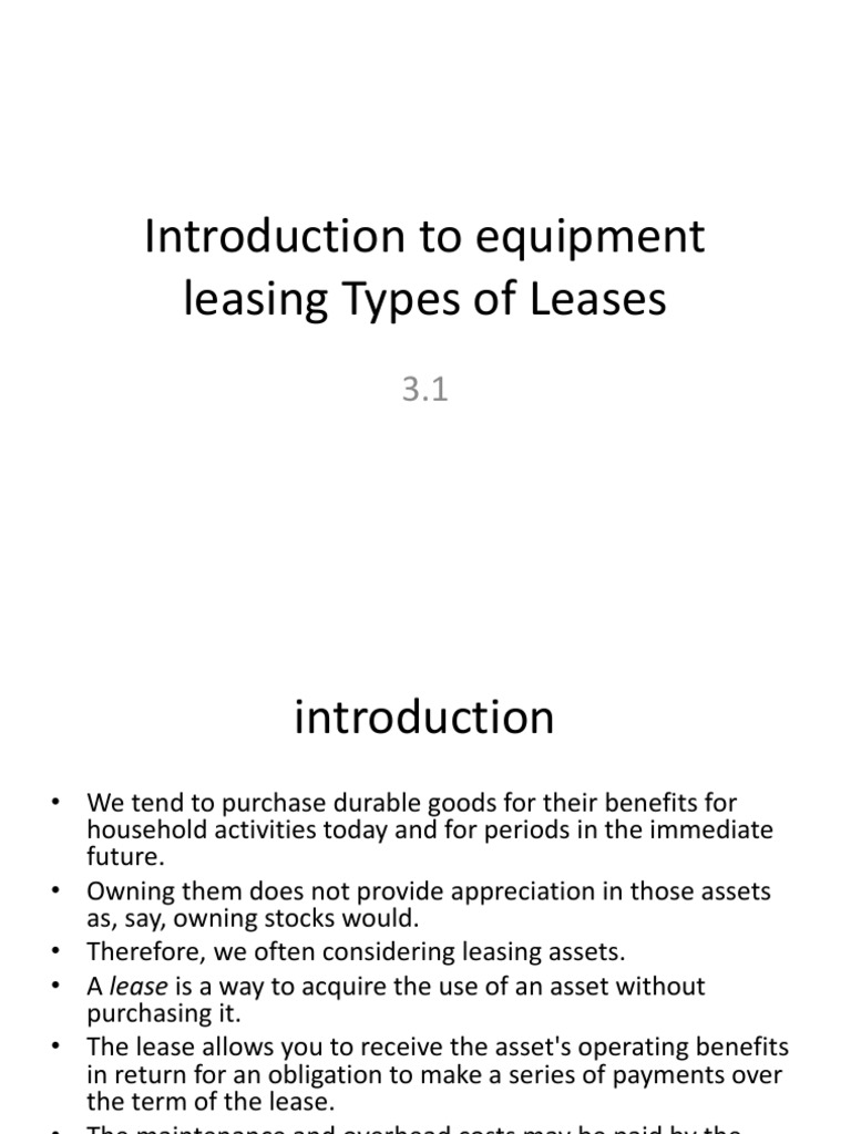 3.1 Intro Equip Leasing Types of Leases | PDF | Lease | Loans