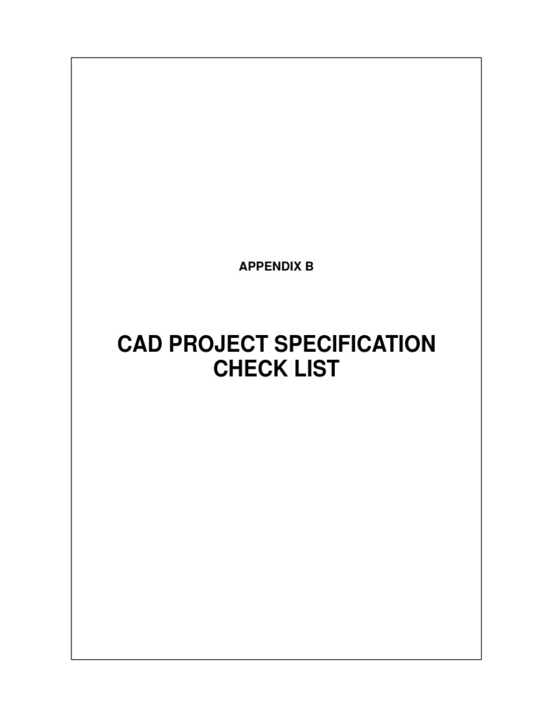 Cad Project Specification Check List: Appendix B | PDF | Specification (Technical Standard ...