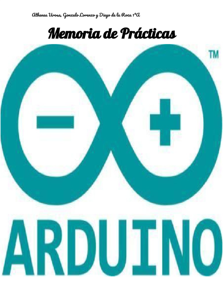 Memoria de Prácticas Arduino | Descargar gratis PDF | Arduino | Diodo emisor de luz