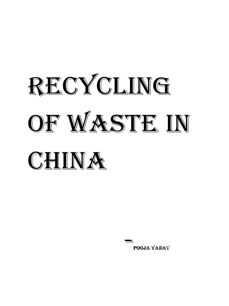 Recycling of Waste in China | PDF | Electronic Waste | Recycling