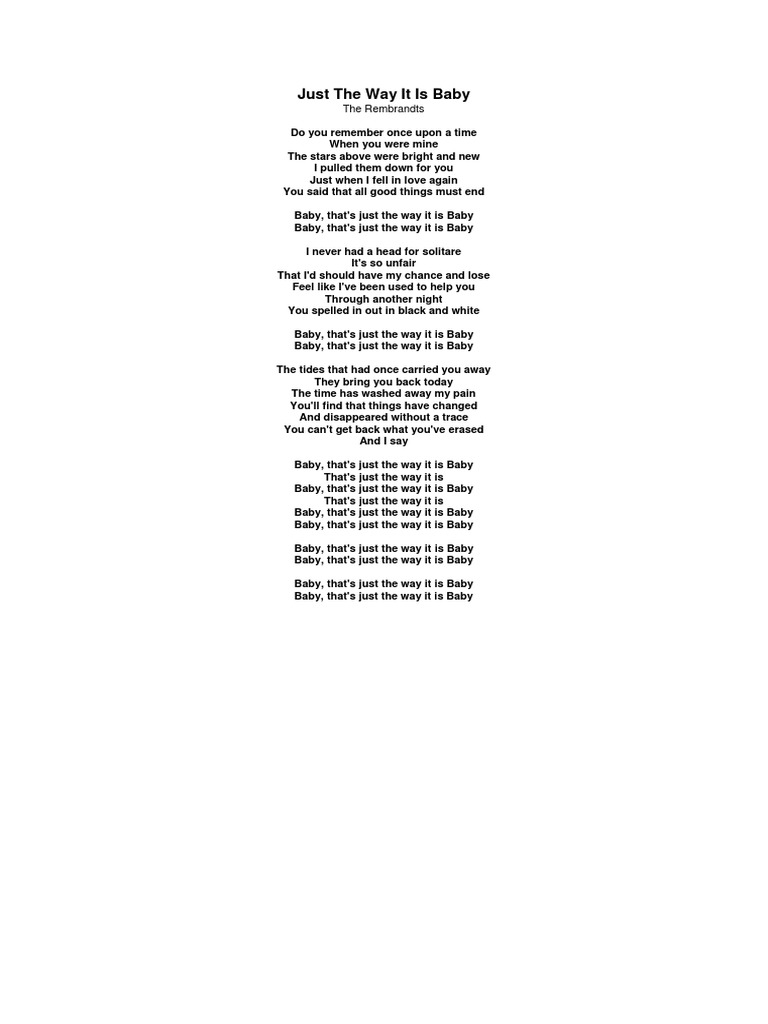 Just The Way It Is Baby | PDF