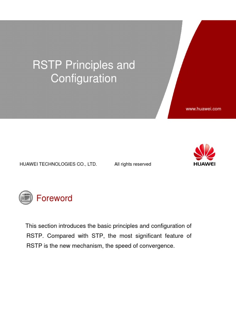 RSTP Principles and Configuration: Huawei Technologies Co., Ltd. All ...