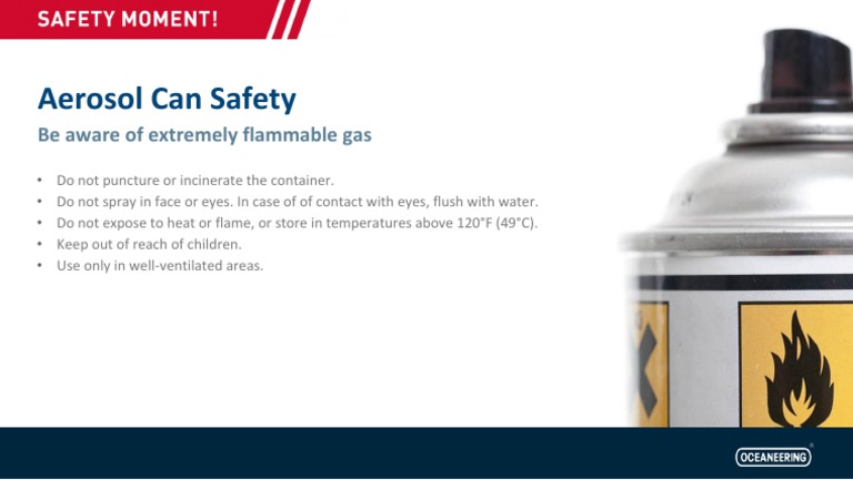 Aerosol Can Safety: Be Aware of Extremely Flammable Gas | PDF
