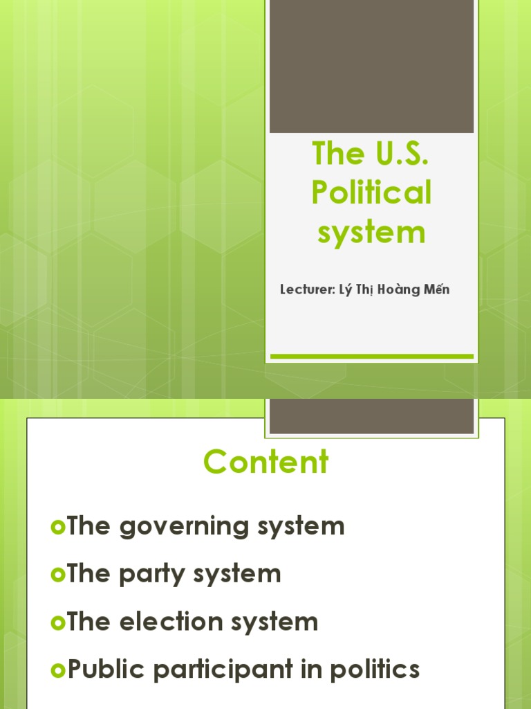The U.S. Political System | PDF | Presidents Of The United States ...