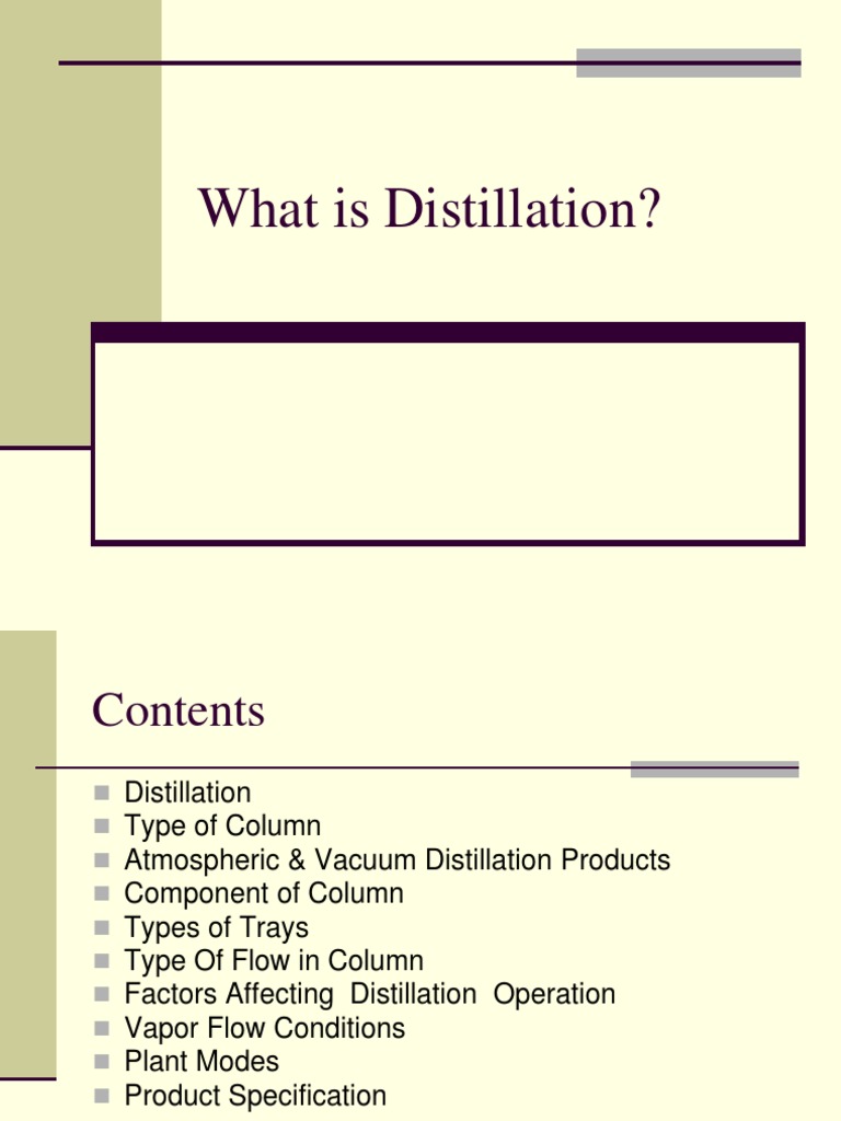 What Is Distillation | PDF | Distillation | Chemical Process Engineering