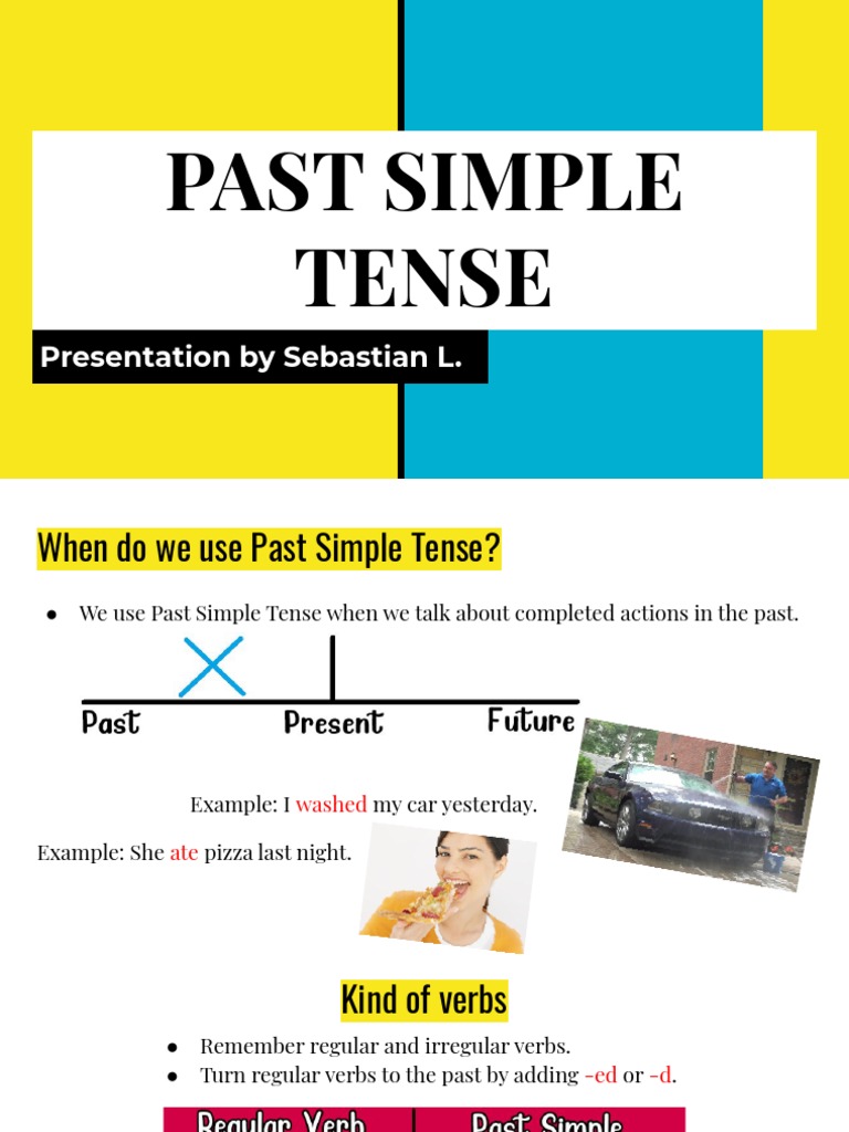 Past Simple Tense: Presentation by Sebastian L | PDF | Language Arts ...