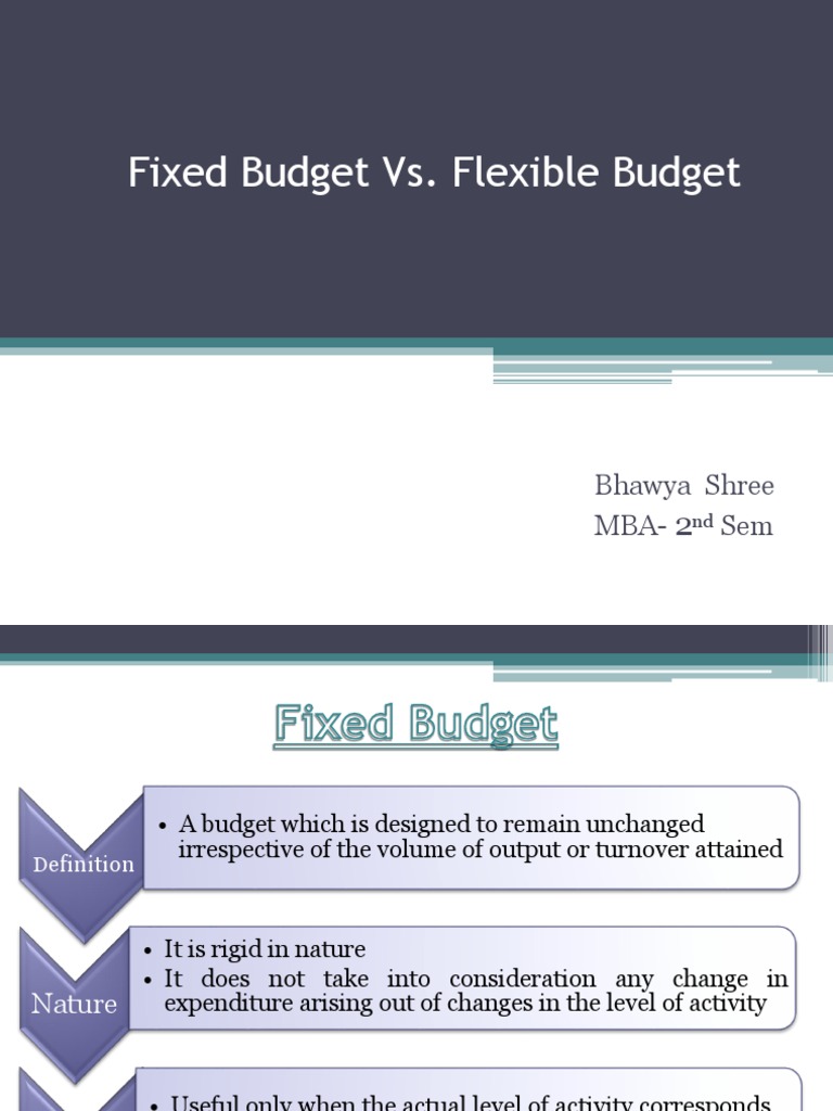 Fixed Budget Vs Flexible Budget | PDF | Budget | Business Economics