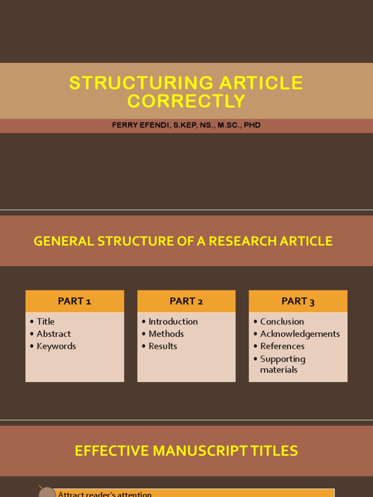 Structuring Article Correctly: Ferry Efendi, S.Kep, NS., M.SC., PHD ...