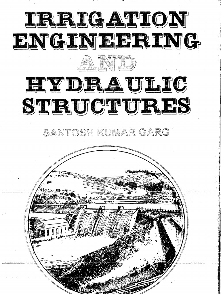 Garg IRRIGATION ENGINEERING AND HYDRAULIC STRUCTYRES-GARG PDF | PDF