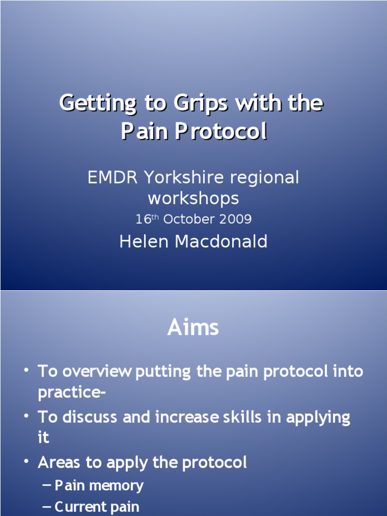 Getting To Grips With The Pain Protocol | PDF | Pain | Psychiatry
