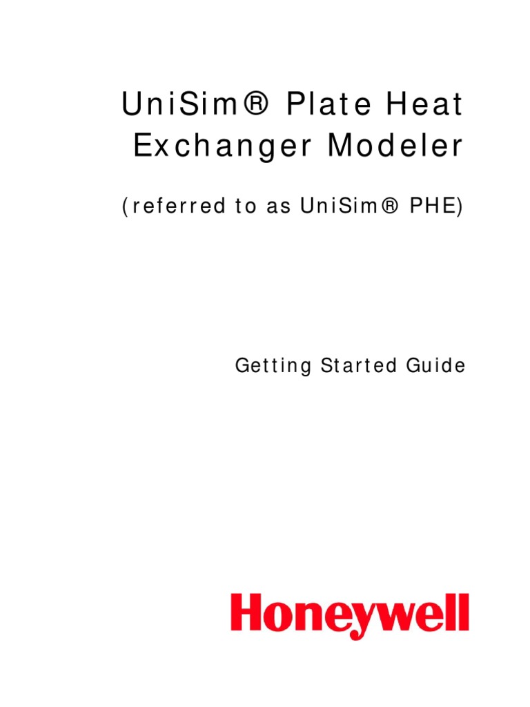 Unisim® Plate Heat Exchanger Modeler: (Referred To As Unisim® Phe ...