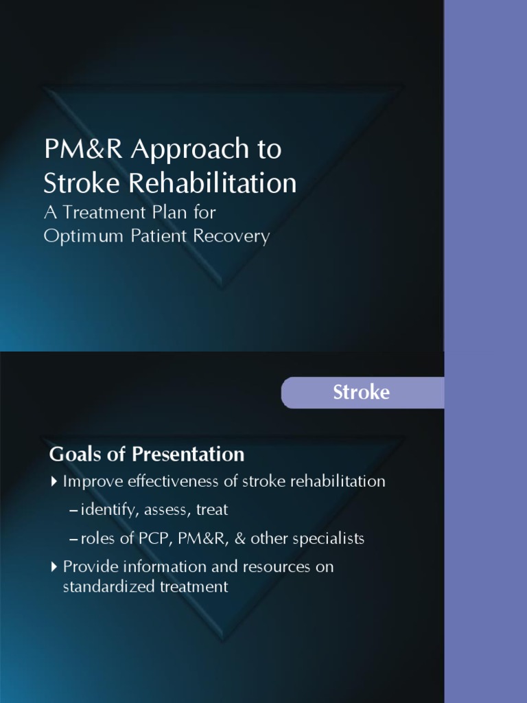 STROKE REHAB, PMR Referensi | PDF | Stroke | Physical Therapy