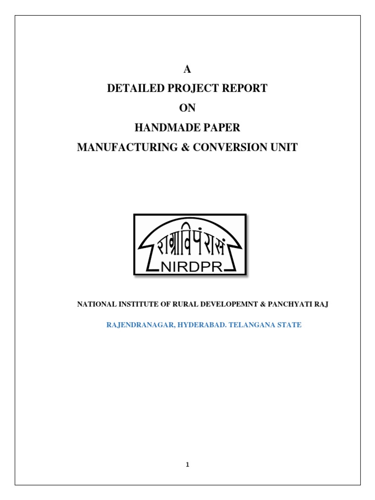 A Detailed Project Report ON Handmade Paper Manufacturing & Conversion ...