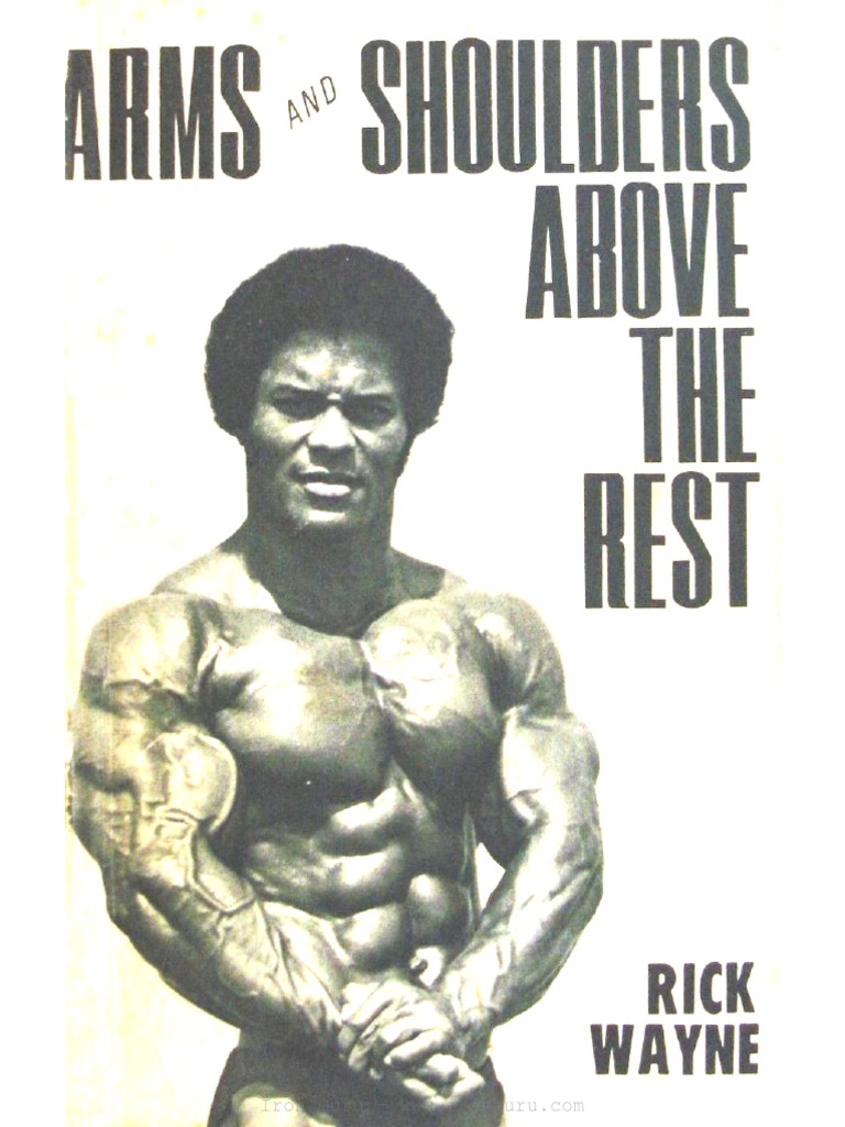 Rick Wayne Arms and Shoulders Above the Rest