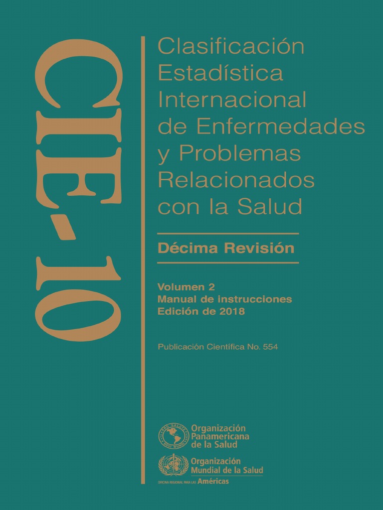CIE-10 2018 DefVOL2 | PDF | Clasificación estadística internacional de enfermedades y problemas ...