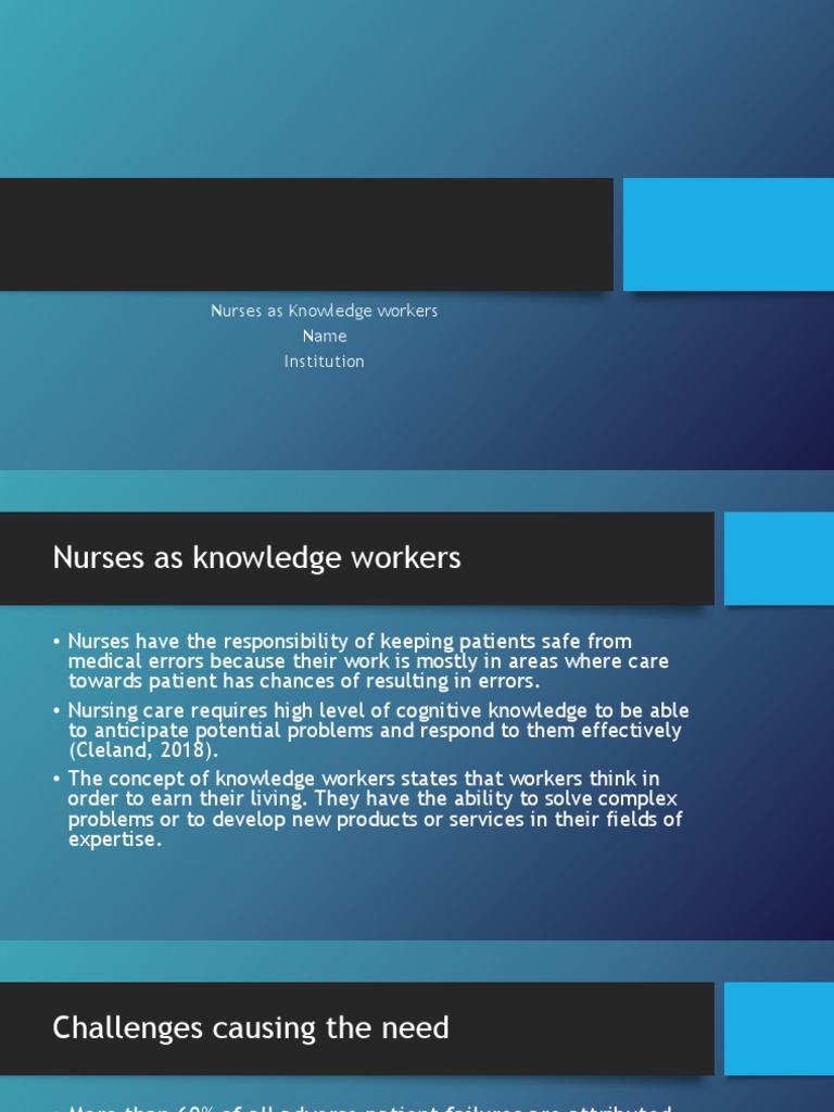 Nurse As A Knowledge Worker | PDF | Nursing | Patient