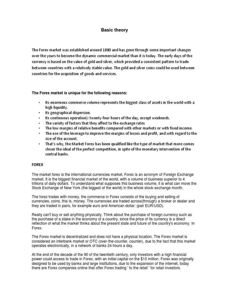 Basic Theory: The Forex Market Is Unique For The Following Reasons ...