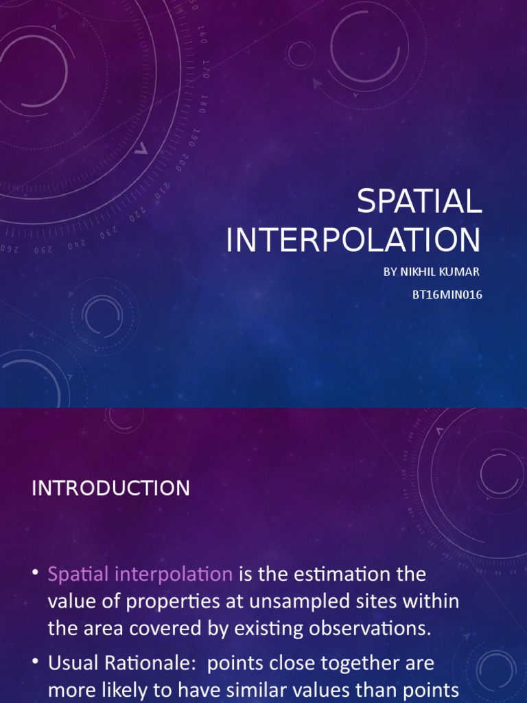 Spatial Interpolation: by Nikhil Kumar BT16MIN016 | PDF | Geographic Information System | Spline ...