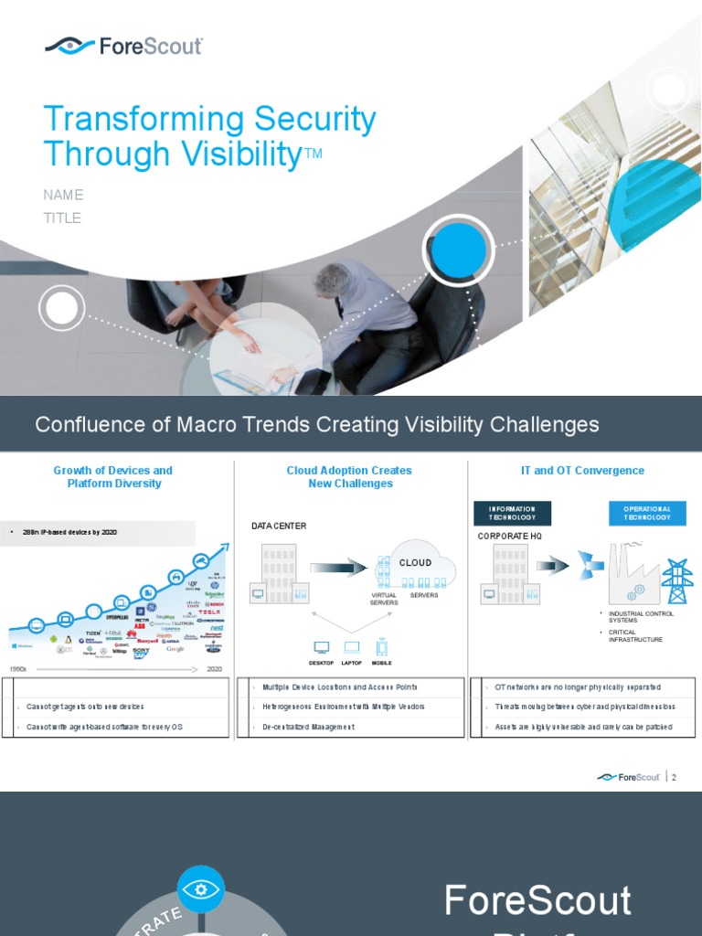 Transforming Security Through Visibility: How the ForeScout Platform ...
