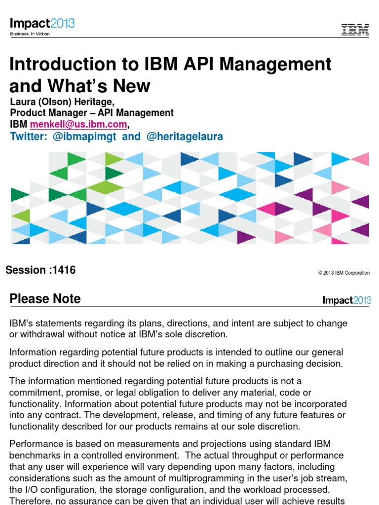 Introduction To IBM API Management and What 'S New: Twitter: @ibmapimgt and @heritagelaura ...