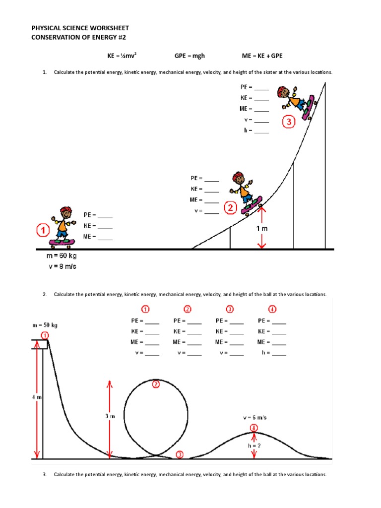 Physical Science Worksheet Conservation of Energy #2: KE MV GPE MGH Me ...