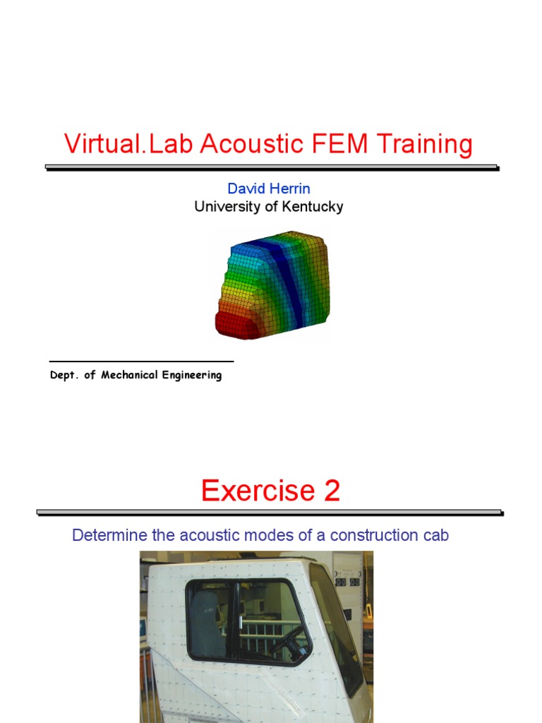 Virtual - Lab Acoustic FEM Training: University of Kentucky | Download ...